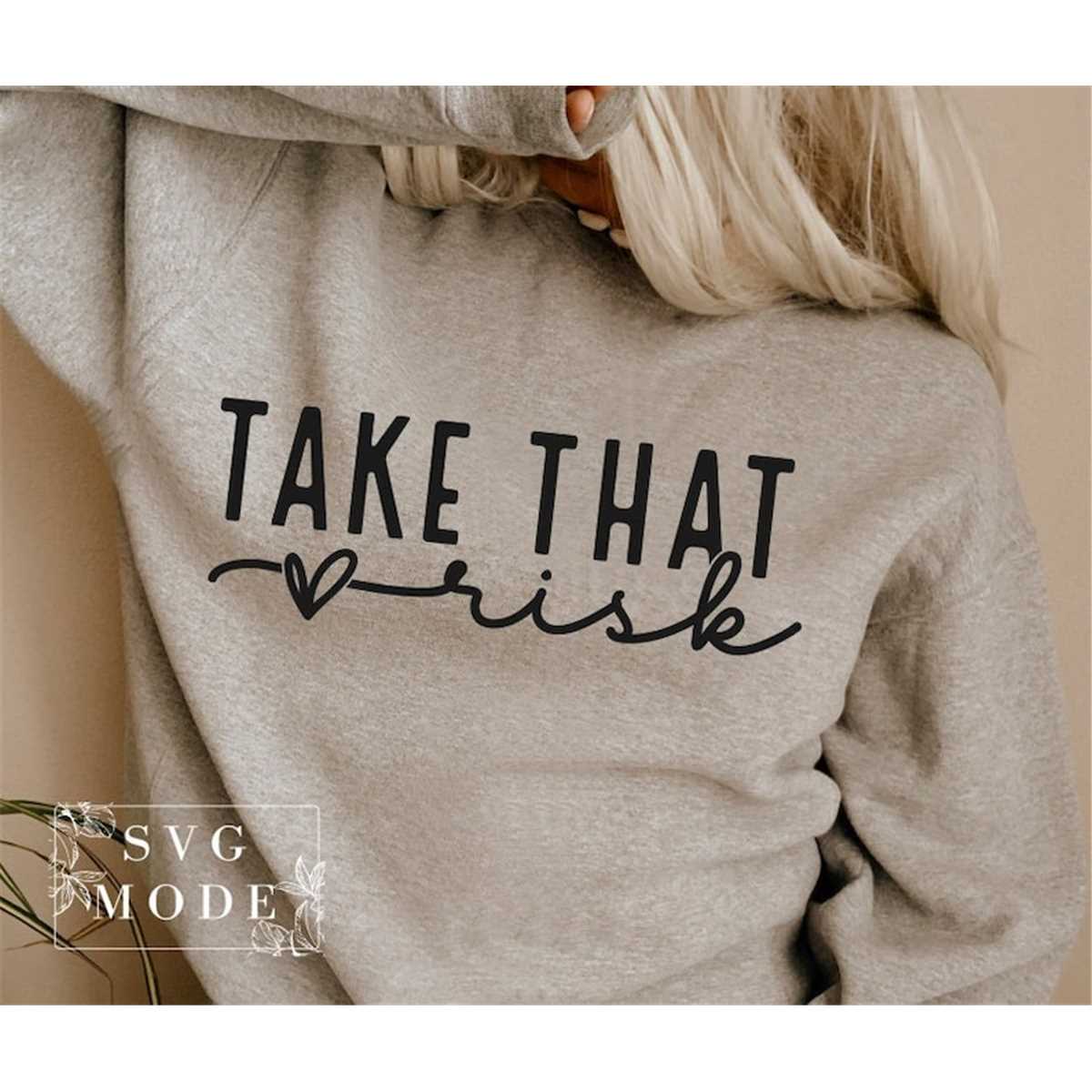 Take That Risk Svg, Be Kind Svg, Inspirational Svg, Entrepre | Inspire ...