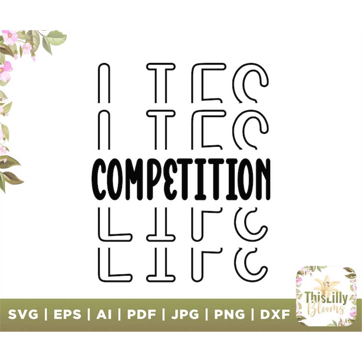 Competition Life Svg, Competition svg, me vs me svg, mom lif - Inspire ...