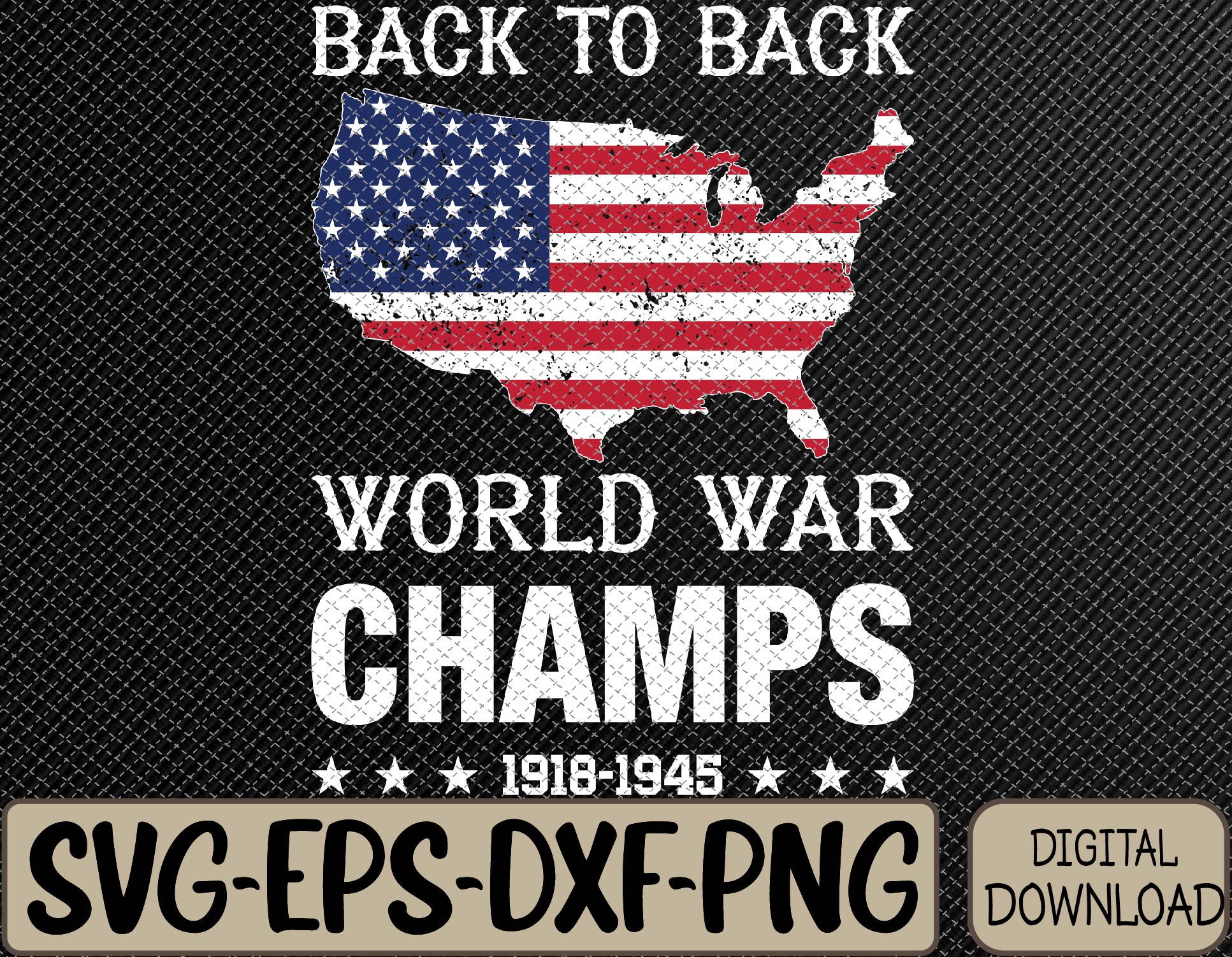 Back To Back Undefeated World War Champs - 4th Of July Svg, | Inspire ...