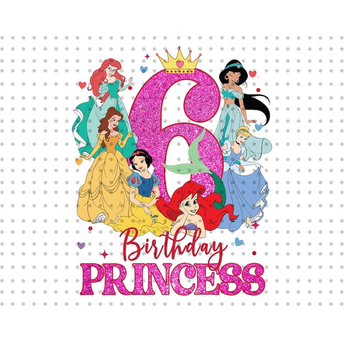 Birthday Princess Png, My 6th Birthday Png, Happy Birthday P - Inspire ...
