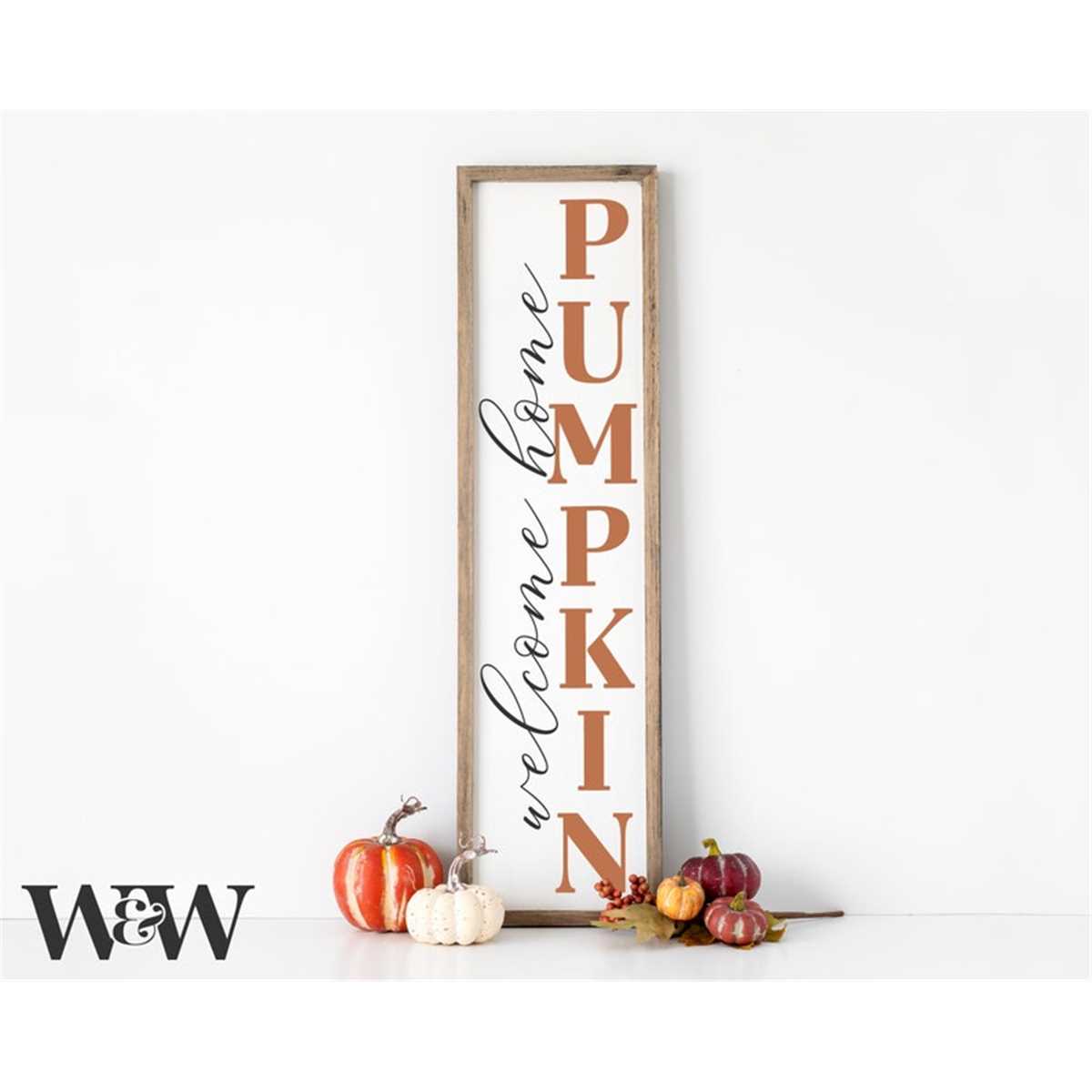 Welcome Home Pumpkin SVG | Fall Vertical Sign SVG | | Fall | Inspire Uplift