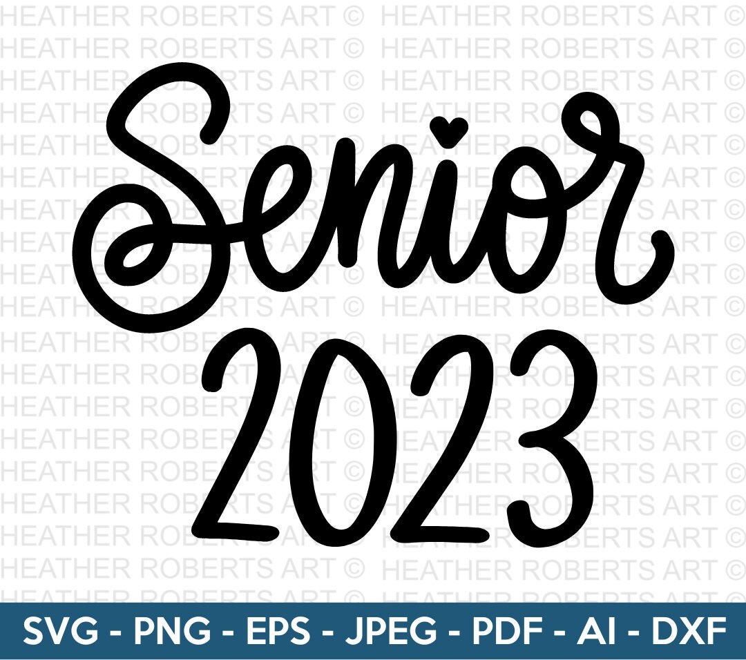 Senior 23 SVG, Graduation Cap SVG, Graduation 2023, Class of | Inspire ...