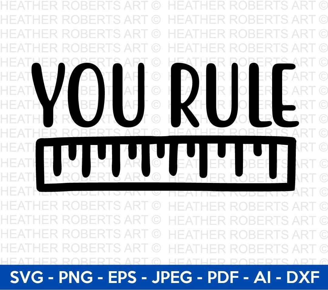 You Rule SVG, Teacher svg, Back to School Svg, School Svg, S - Inspire ...