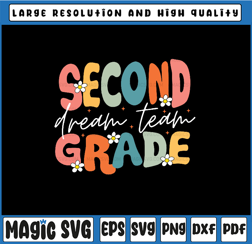 Second Grade Dream Team Svg, Hello 2nd Grade Retro Groovy Sv | Inspire ...