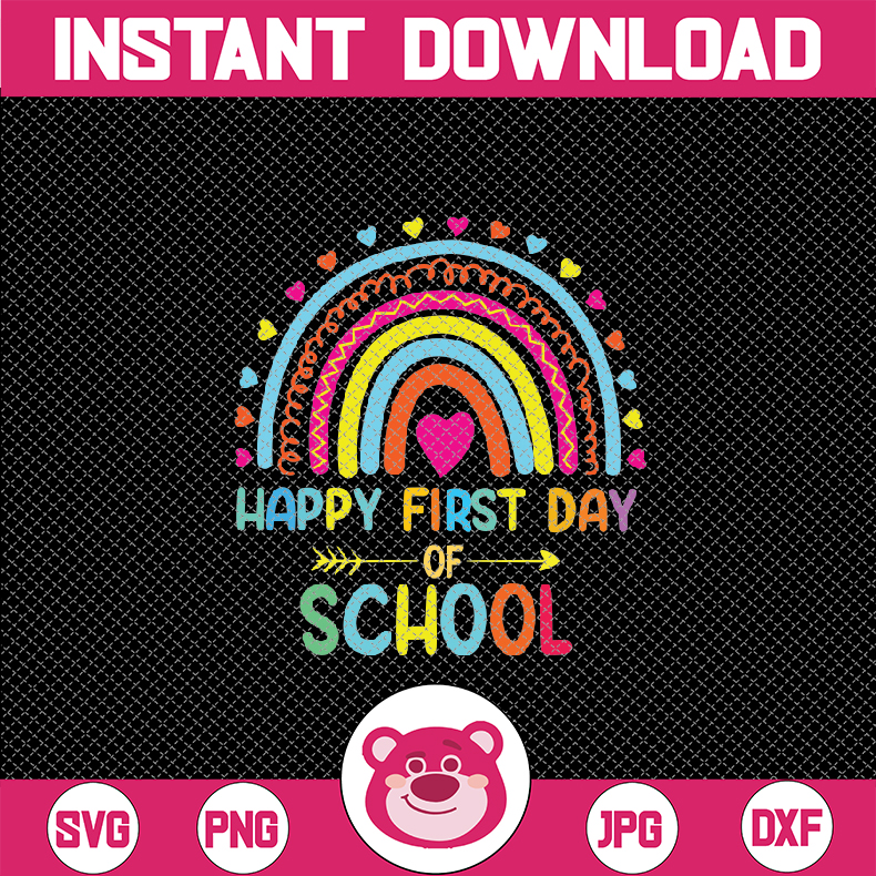 Happy First Day Of School Rainbow Back To School Teacher Svg | Inspire ...
