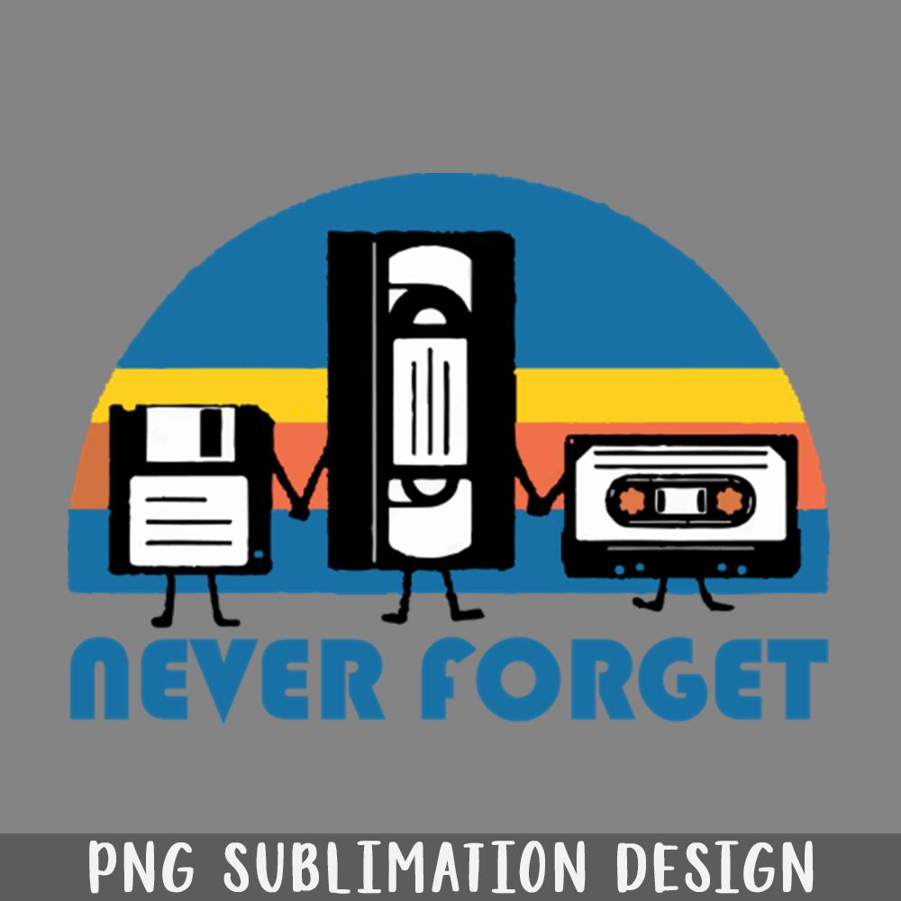 Never Forget VHS PNG Download | Inspire Uplift