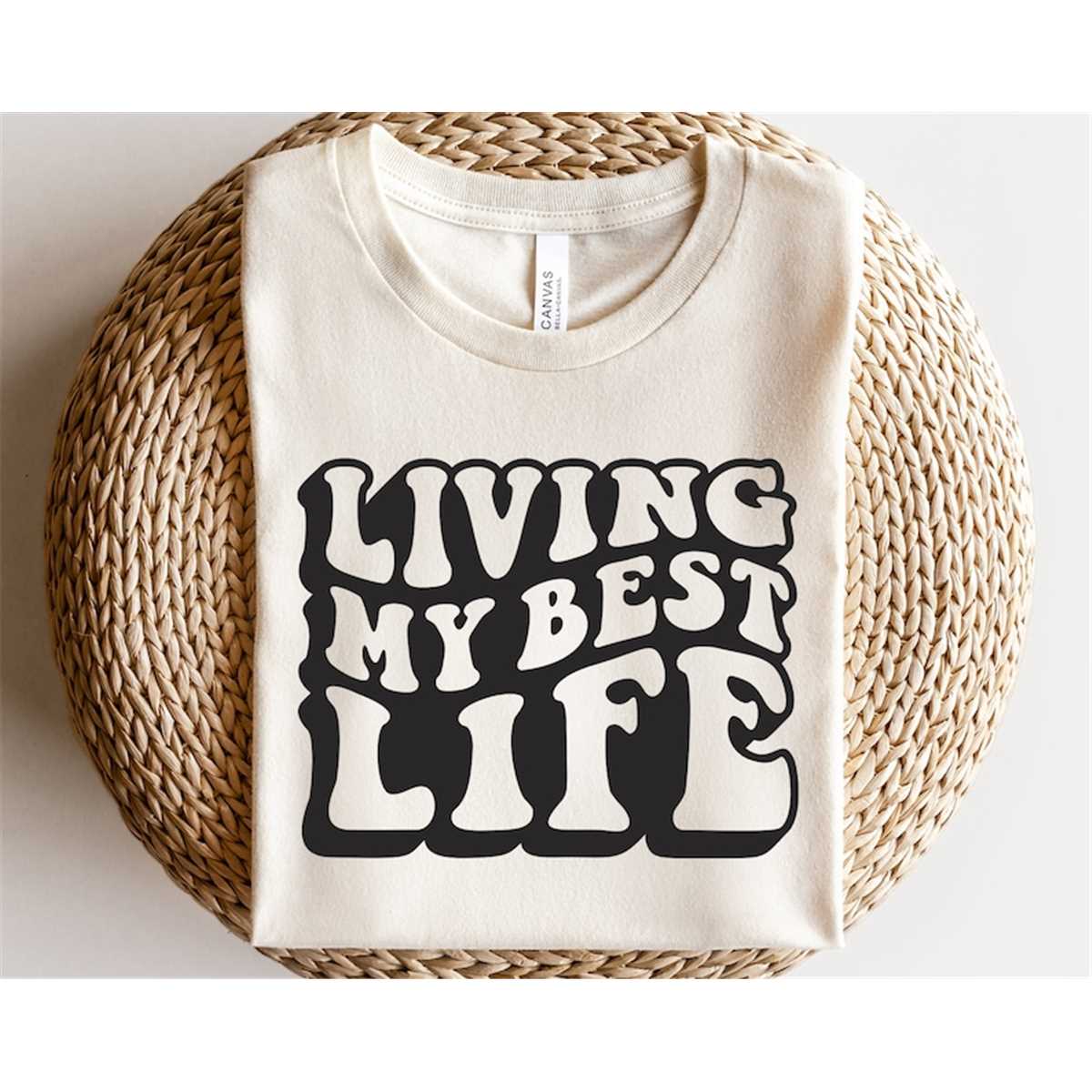 Living my best life svg, Choose happy svg, Inspirational quo - Inspire ...