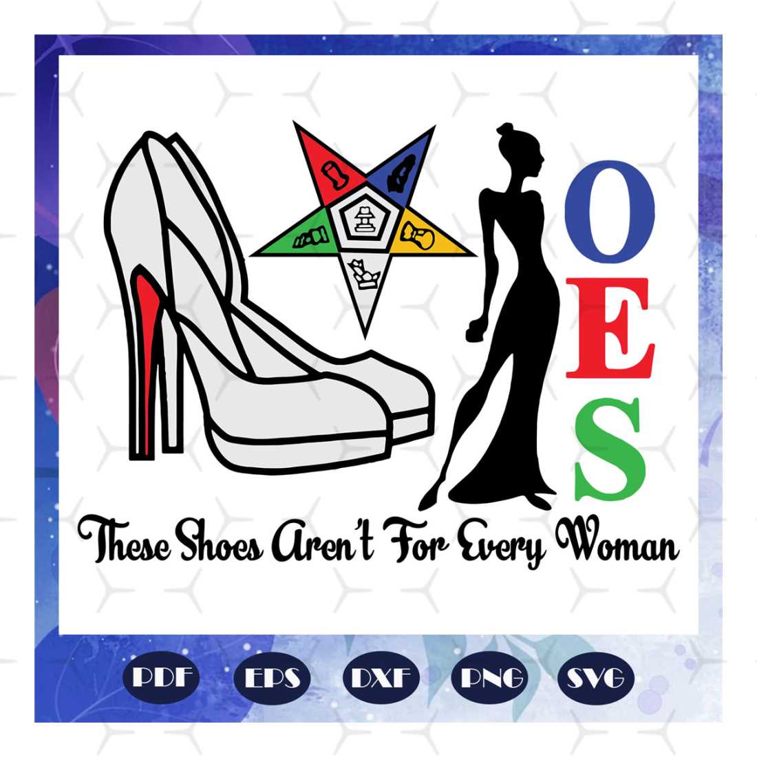 Oes Shoes Order Of The Eastern Star Svg, Oes Svg, Oes Shoes | Inspire ...