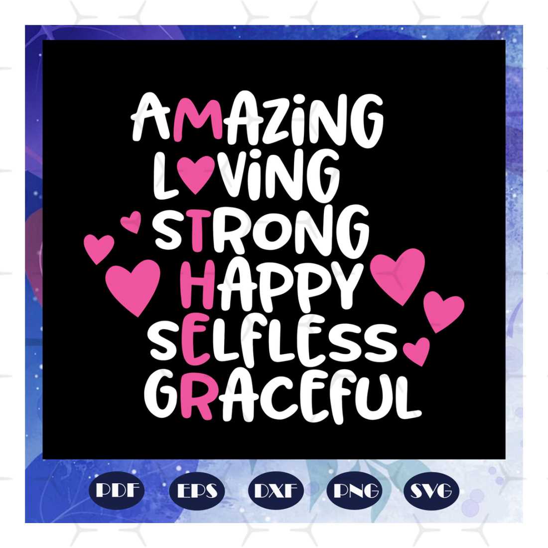 Mother svg, Amazing svg, Loving svg, Strong svg, Happy Selfl | Inspire ...