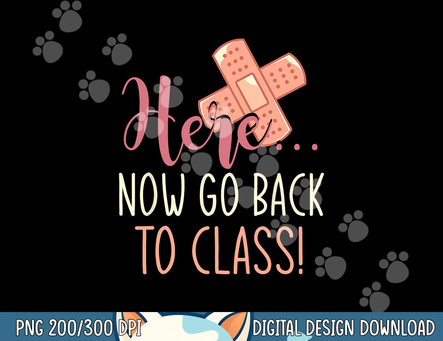 Here Now Go Back To Class Nursing Funny School Nurse png, s | Inspire ...