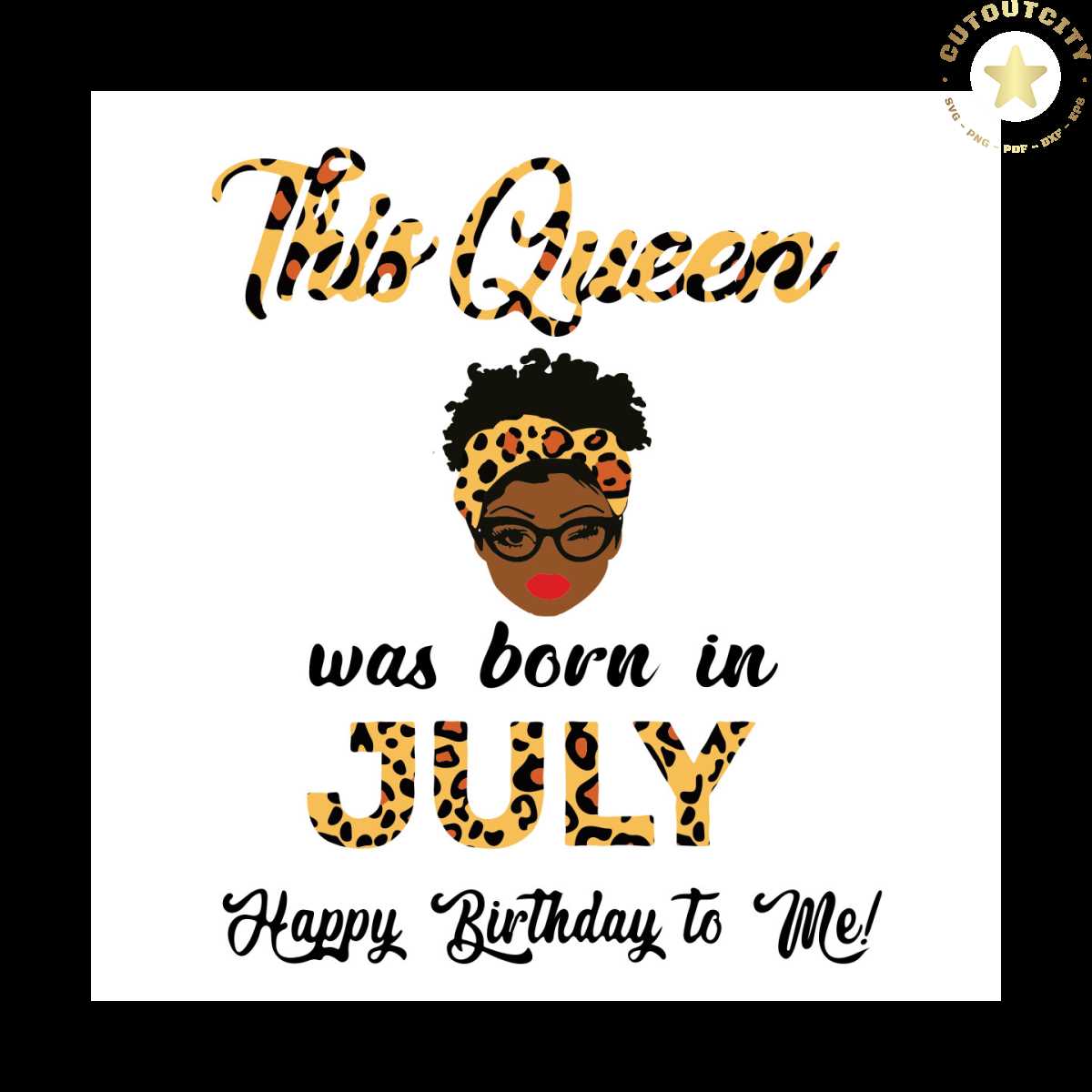 This Queen Was Born In July Svg, Birthday Svg, Happy Birthda | Inspire ...