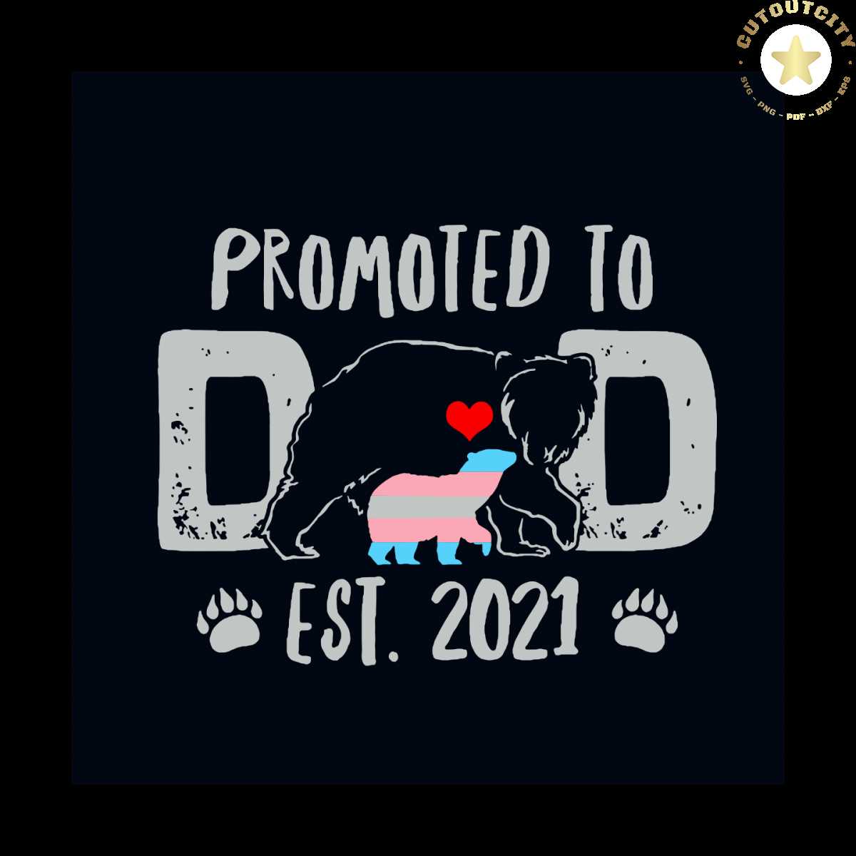 Promoted To Dad Bear Transgender 2021 Svg, Fathers Day Svg, | Inspire ...