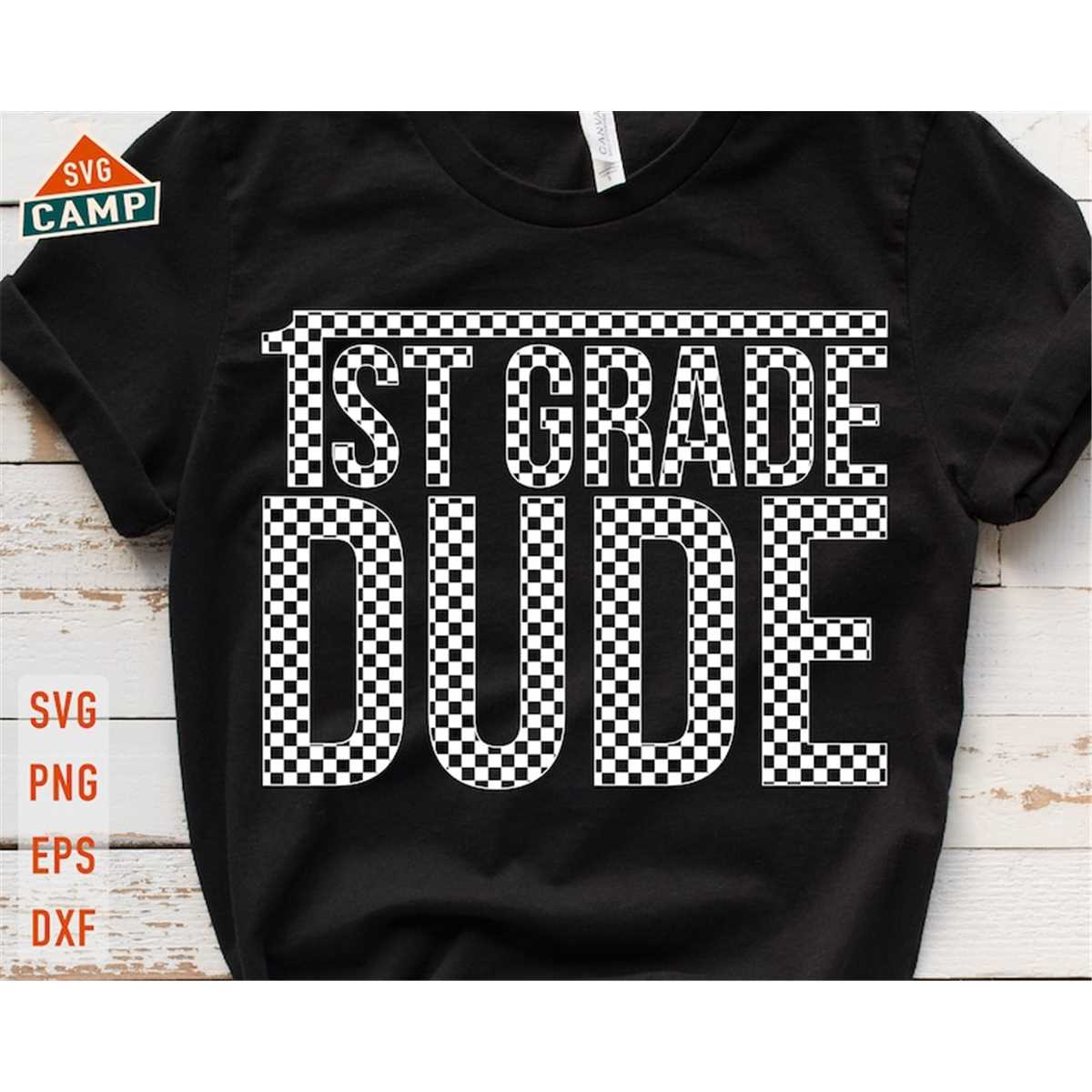 1st Grade Dude Svg, First Grade Svg, Back To School Svg, 1st | Inspire ...