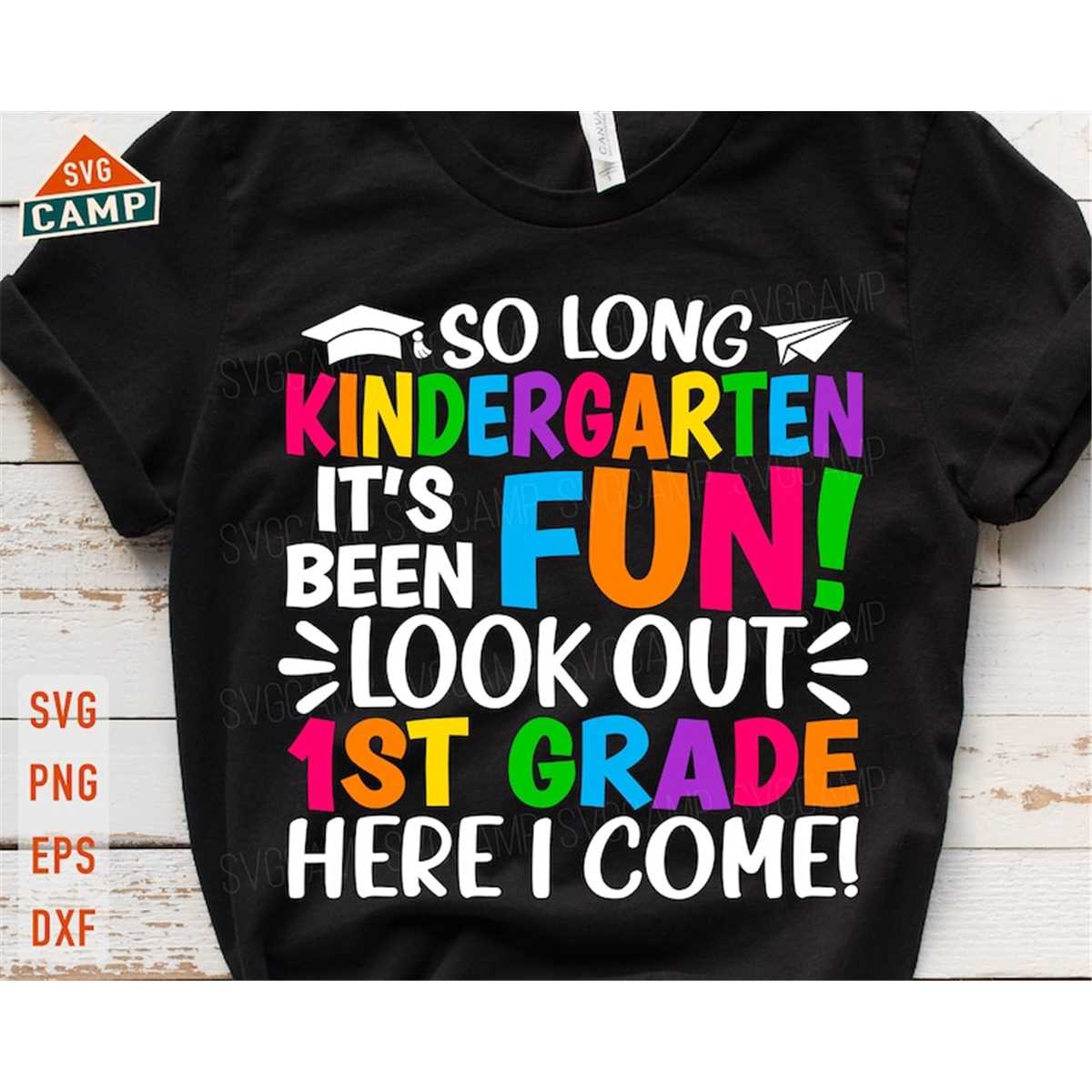 So Long Kindergarten Svg, Kindergarten Graduation Svg, Last | Inspire ...