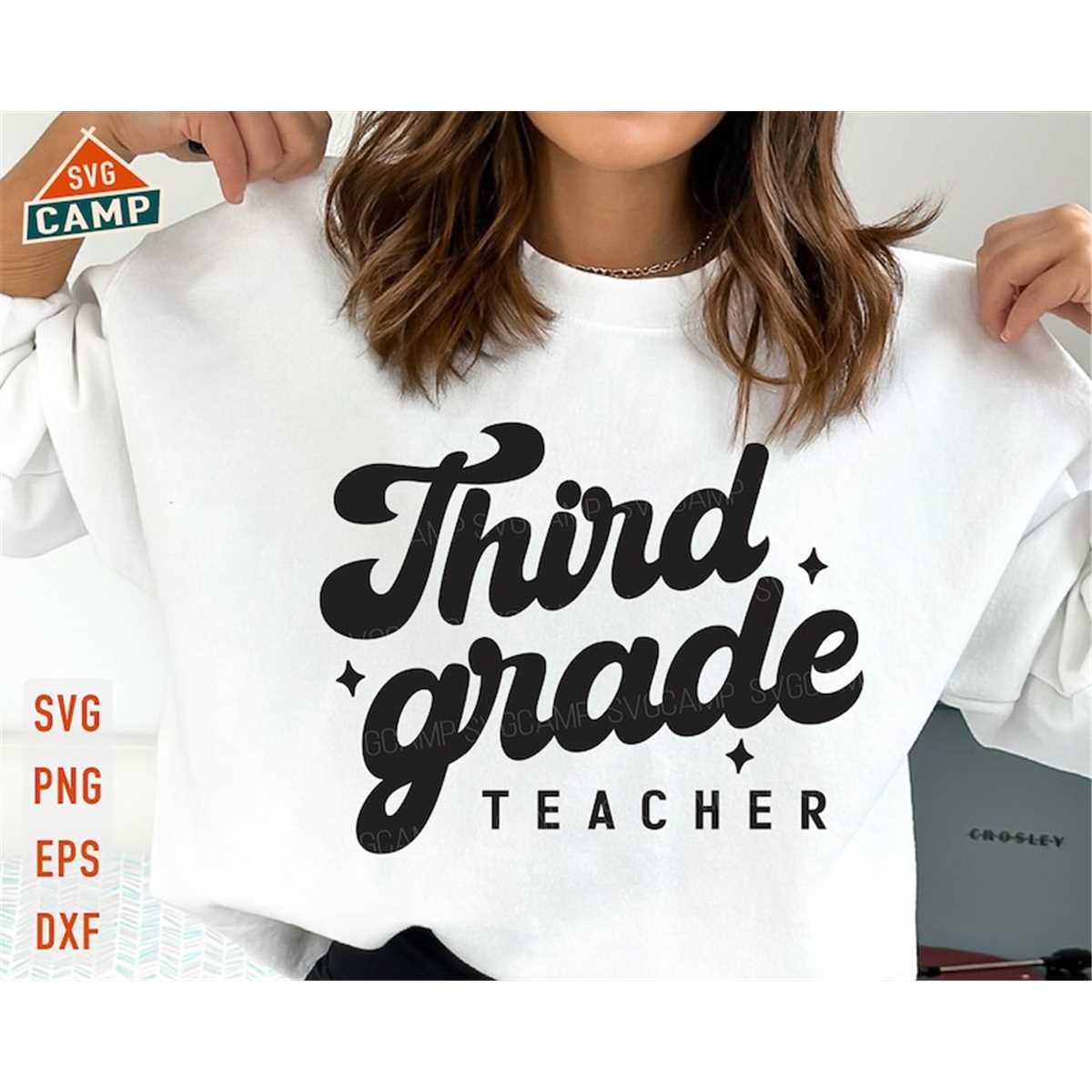 Third Grade Teacher Svg, 3rd Grade Svg, First day of School - Inspire ...