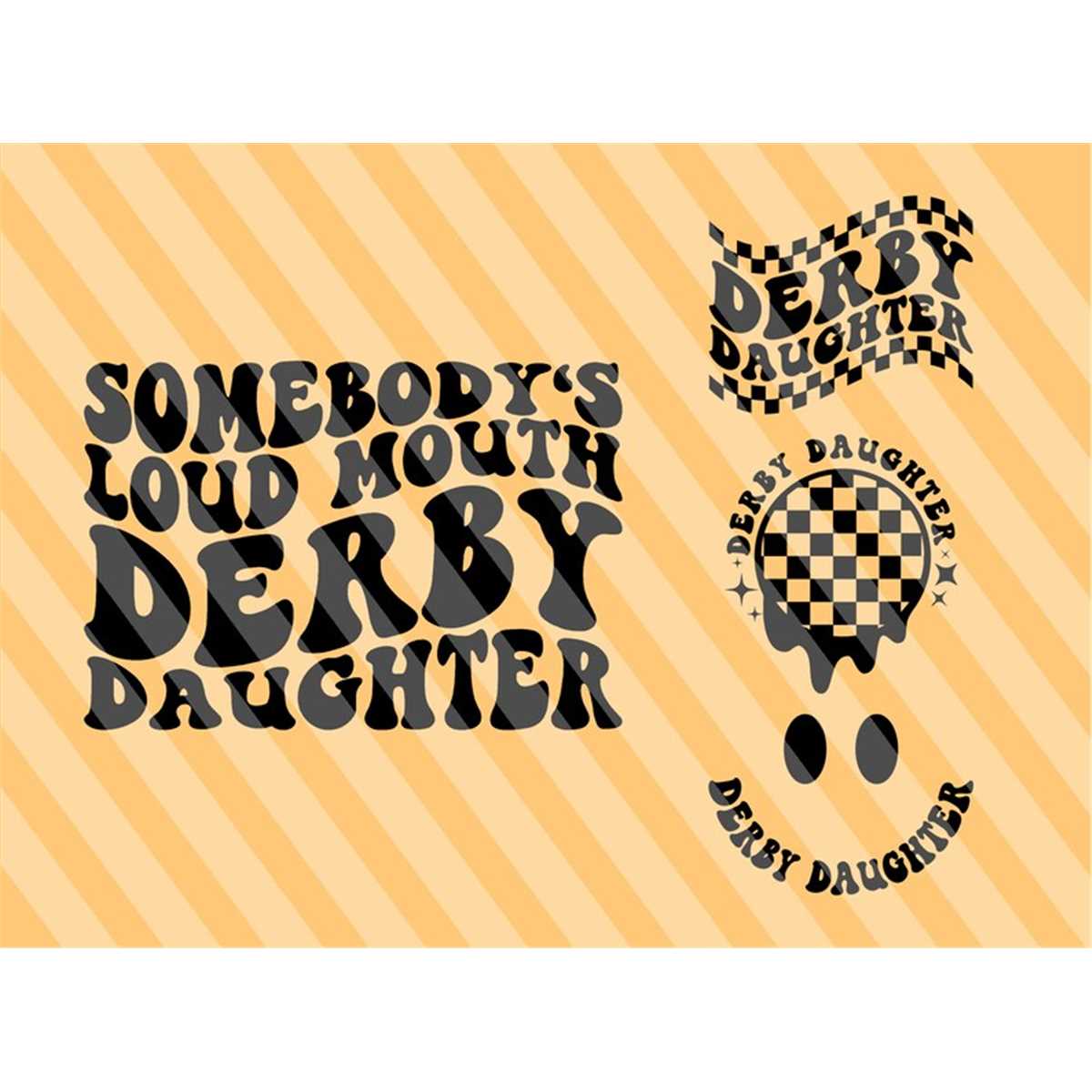 Somebody's Loud Mouth Derby Daughter Png Svg, Racing Svg, Ra | Inspire ...