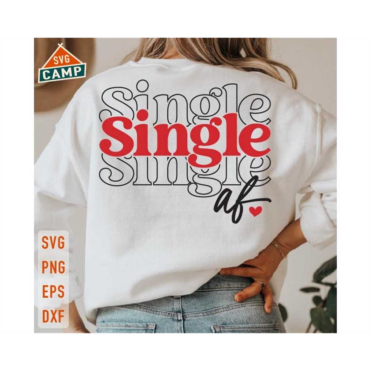 Single AF Svg, Funny Valentine Svg, Hello Valentine Svg, Val - Inspire ...