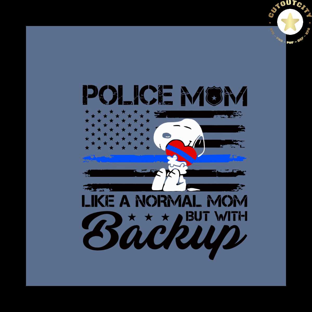 Police Mom Like A Normal Mom But With Backup Snoopy Svg, Mot | Inspire ...
