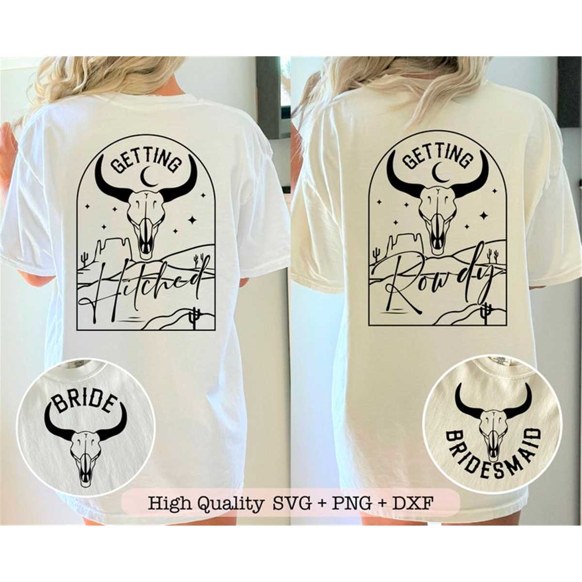 Getting Hitched svg, Getting Rowdy svg, Bride svg, Bridesmai | Inspire ...