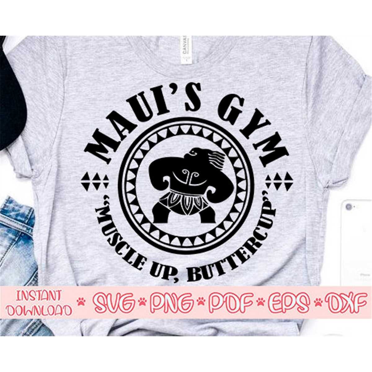 Maui's gym svg,Muscle up Buttercup svg,Fitness shirts svg,Fi | Inspire ...