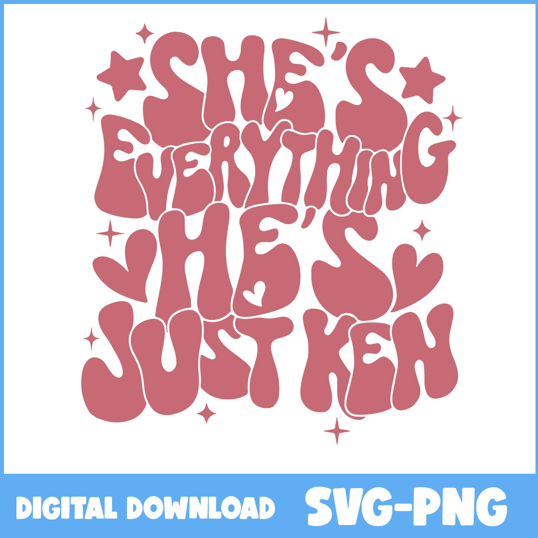 She's Everything He's Just Ken Svg, Barbie Svg, Girl Svg, Bi - Inspire ... She's Everything He's Just Ken Svg, Barbie Svg, Girl Svg, Bi - Inspire ...