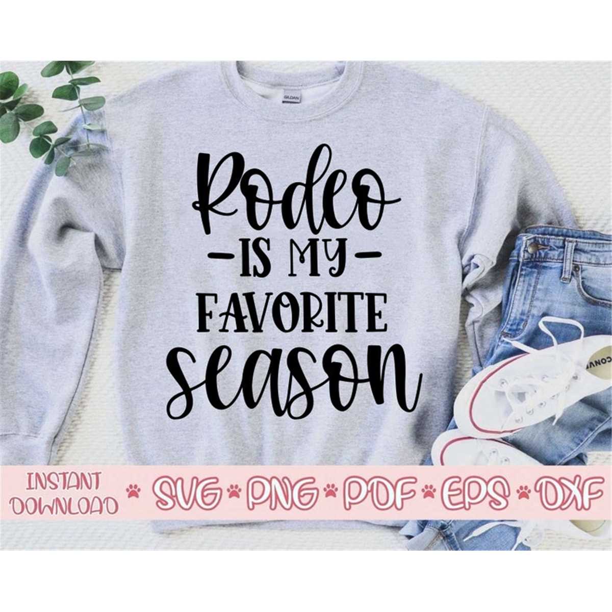 Rodeo is my favorite Season svg,Rodeo shirt svg,Rodeo svg de | Inspire ...
