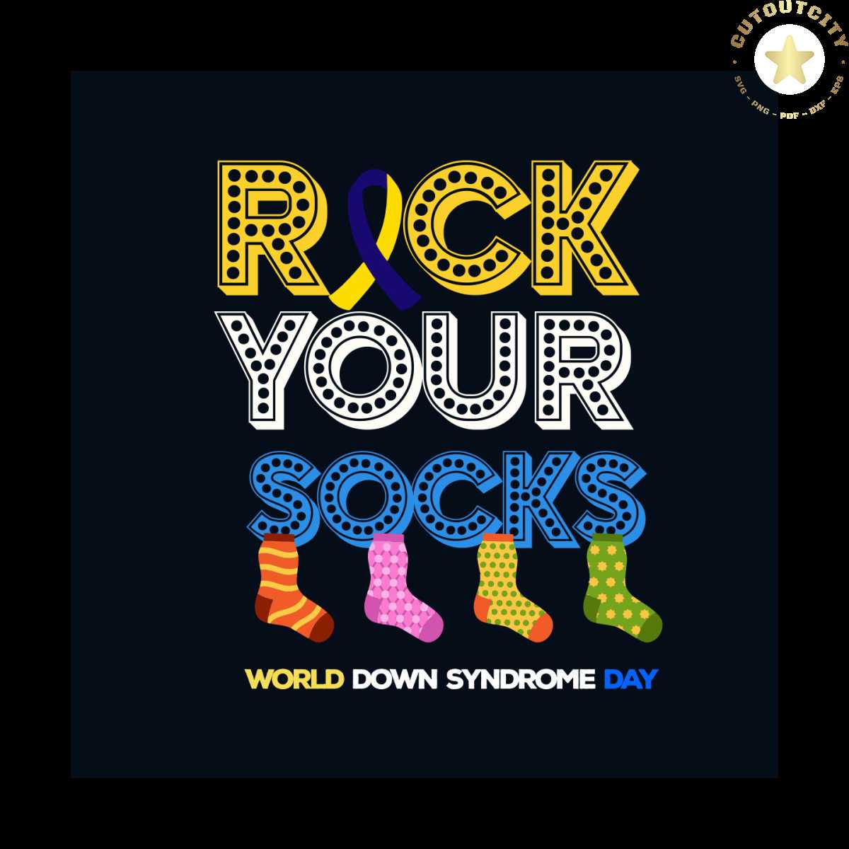 Rock Your Socks Svg, Awareness Svg, Down Syndrome Awareness | Inspire ...
