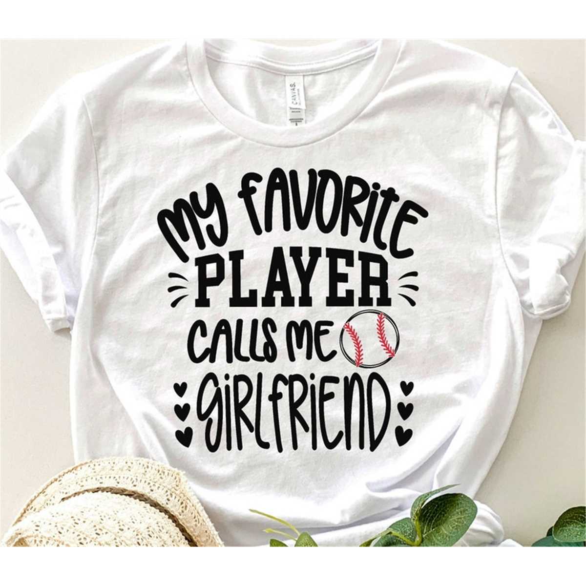 Baseball Girlfriend Svg, My Favorite Players Call Me Girlfri | Inspire ...