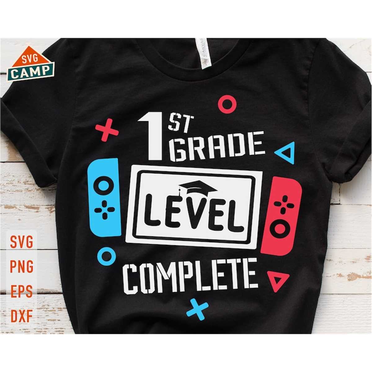 1st Grade Level Complete Svg, 1st Grade Svg, End of School S - Inspire ...