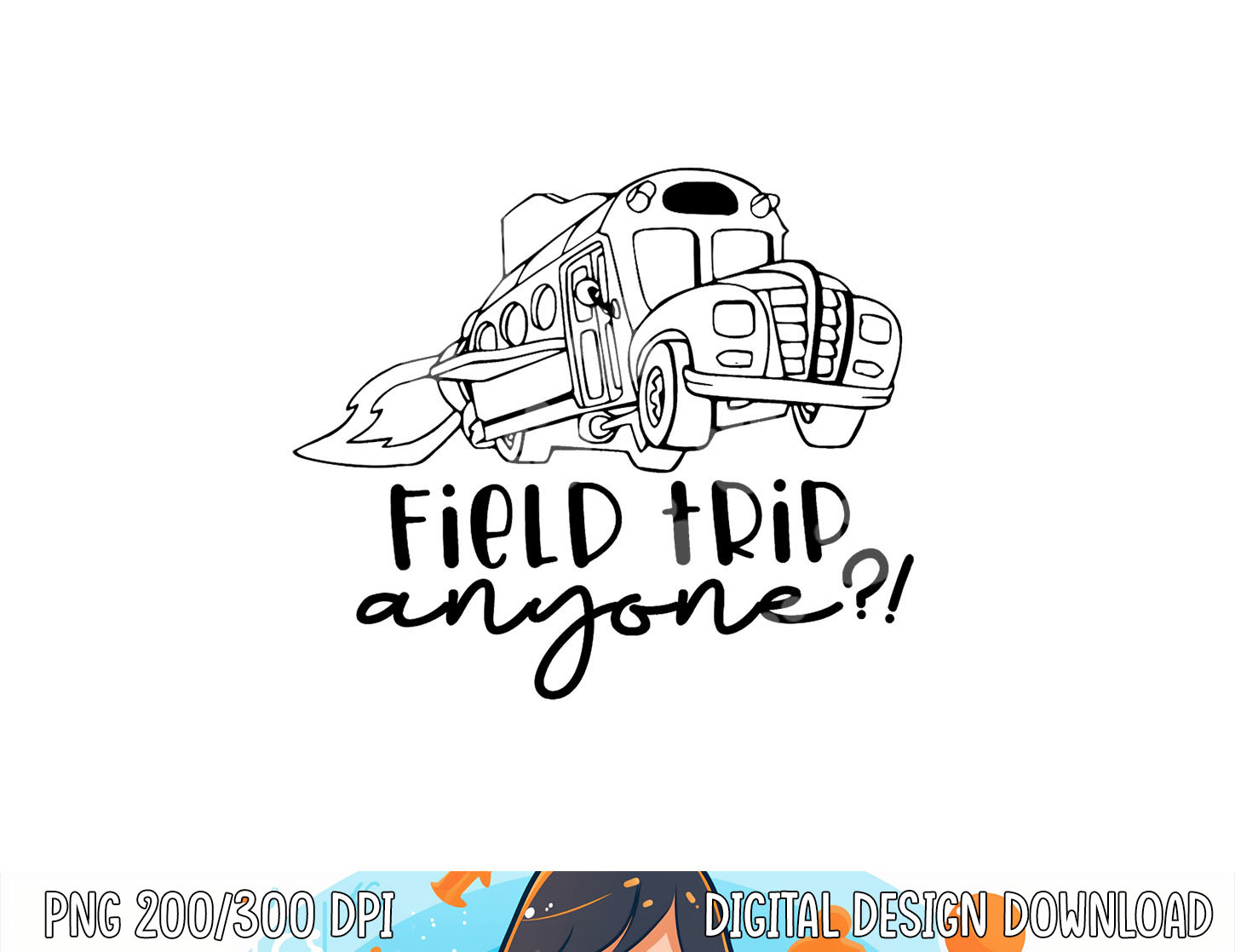 Field-Day 2023 Field Trip Anyone Magic School Bus Teacher p | Inspire ...