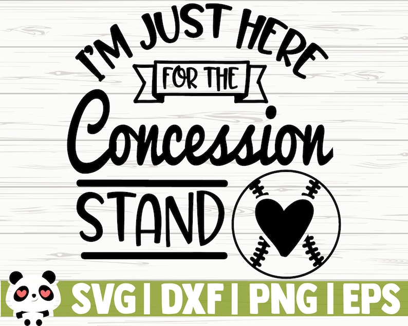 I'm Just Here For The Concession Stand Love Baseball Svg, Ba | Inspire ...