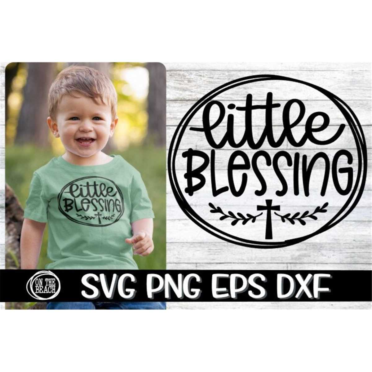 Little Blessing, Little Blessing Svg, Blessing Svg, Blessing | Inspire ...