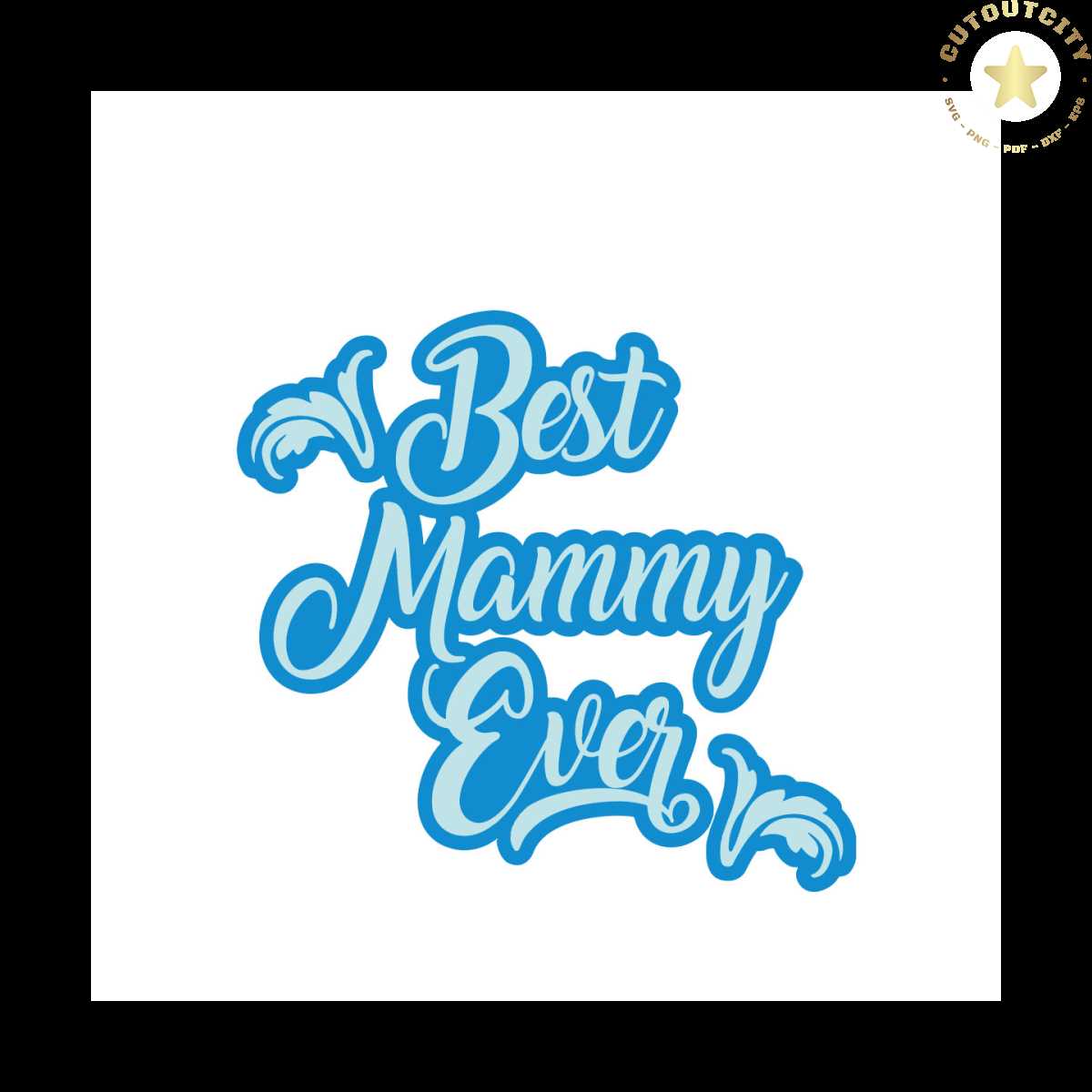 Best mammy ever Svg, Mothers day Svg, happy mothers day Svg, | Inspire ...