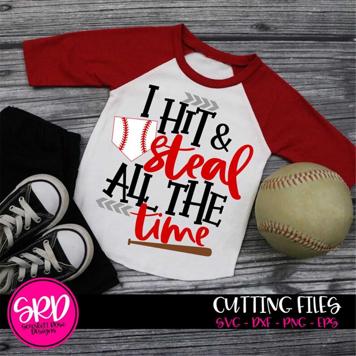 Baseball SVG, I Hit and Steal all the time svg, svg cut file | Inspire ...
