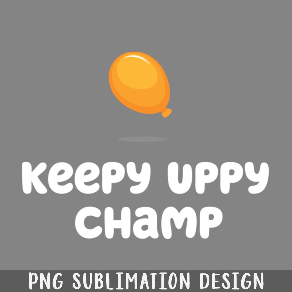 Keepy Uppy CHAMP PNG Download | Inspire Uplift