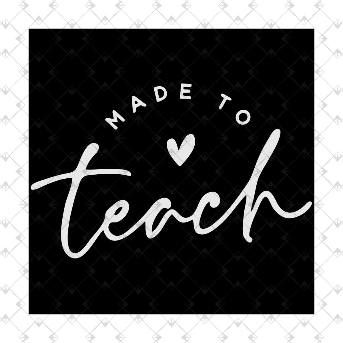 Made to Teach SVG, Teacher Shirt Svg, Teacher Life Svg | Inspire Uplift