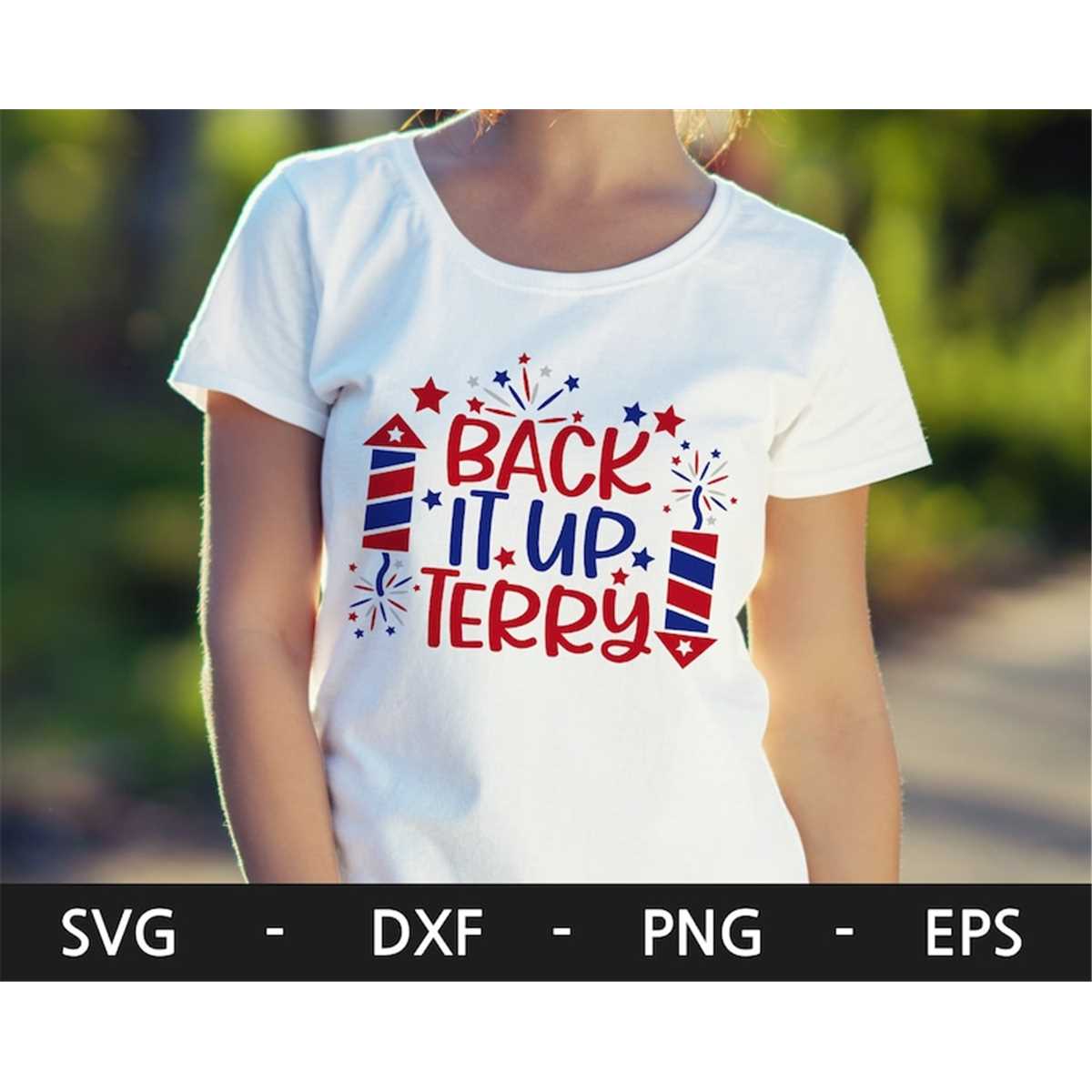 Back it up Terry svg,4th of July svg,July 4th svg,Fourth of - Inspire ...