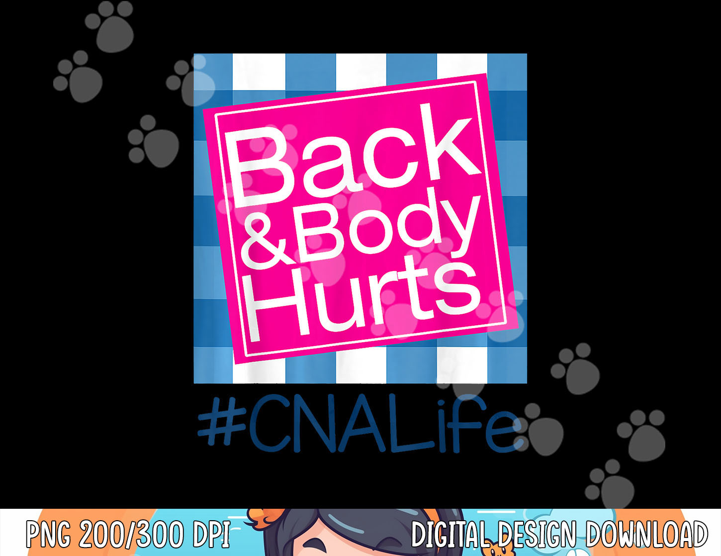 Funny Back Body Hurts Tee Quote CNA Nurse Life png, sublimat - Inspire ...