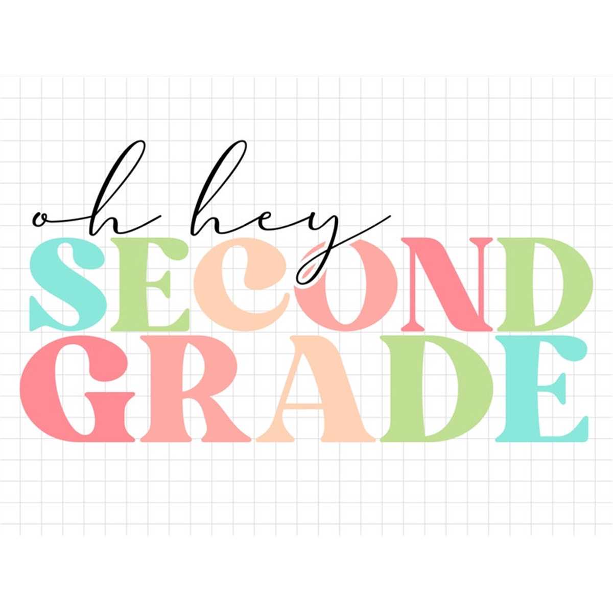 Oh Hey Second Grade Back To School Svg, Education Svg, First - Inspire ...