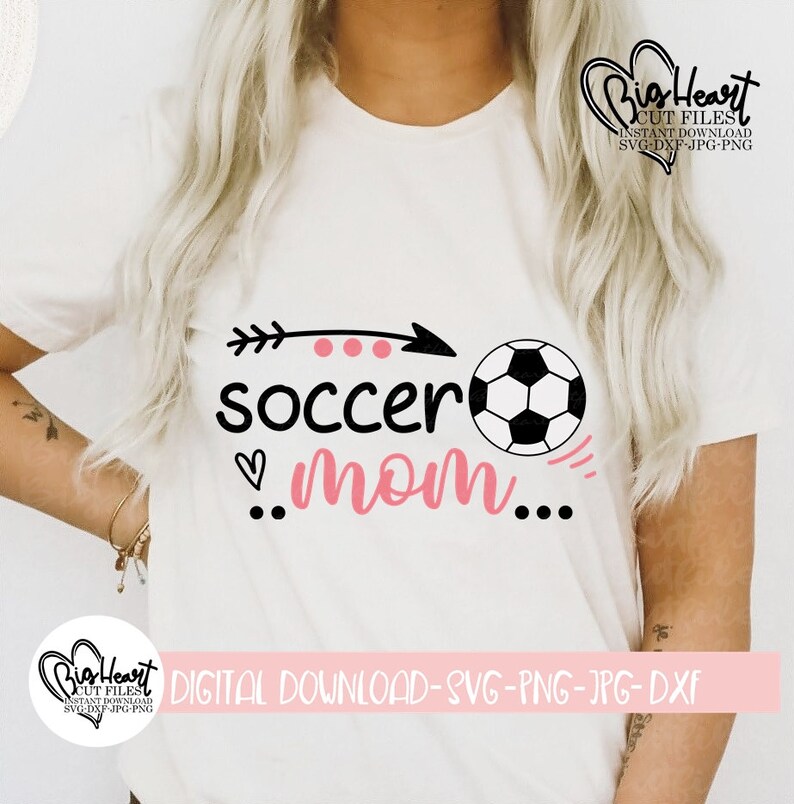 Soccer Mom Svg, Png, Jpg, Dxf, Soccer Cut File, Soccer Mama | Inspire ...