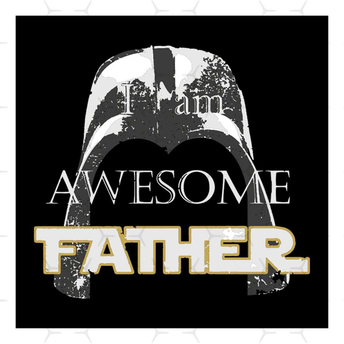 I Am Awesome Father svg | Inspire Uplift