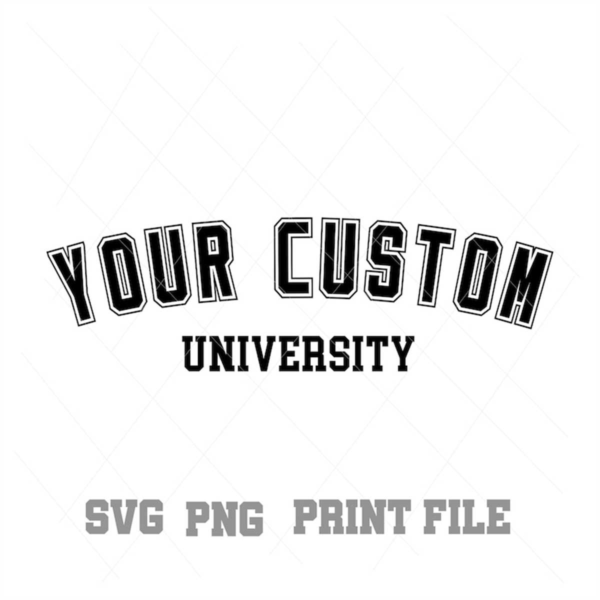Custom University PNG SVG, Instant Download, Personal Use, | Inspire Uplift