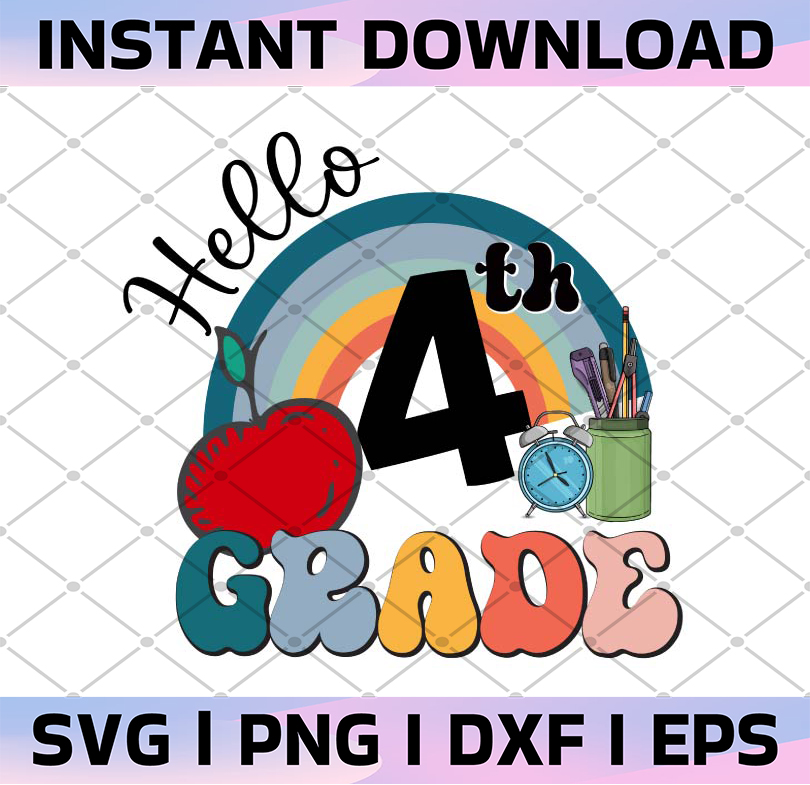 Hello Fourth Grade Rainbow SVG, Hello 4th Grade Svg, 4th Gra | Inspire ...