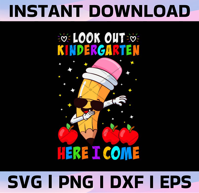 Look Out Kindergarten SVG, Digital Download, Svg, Jpeg, Png, - Inspire ...