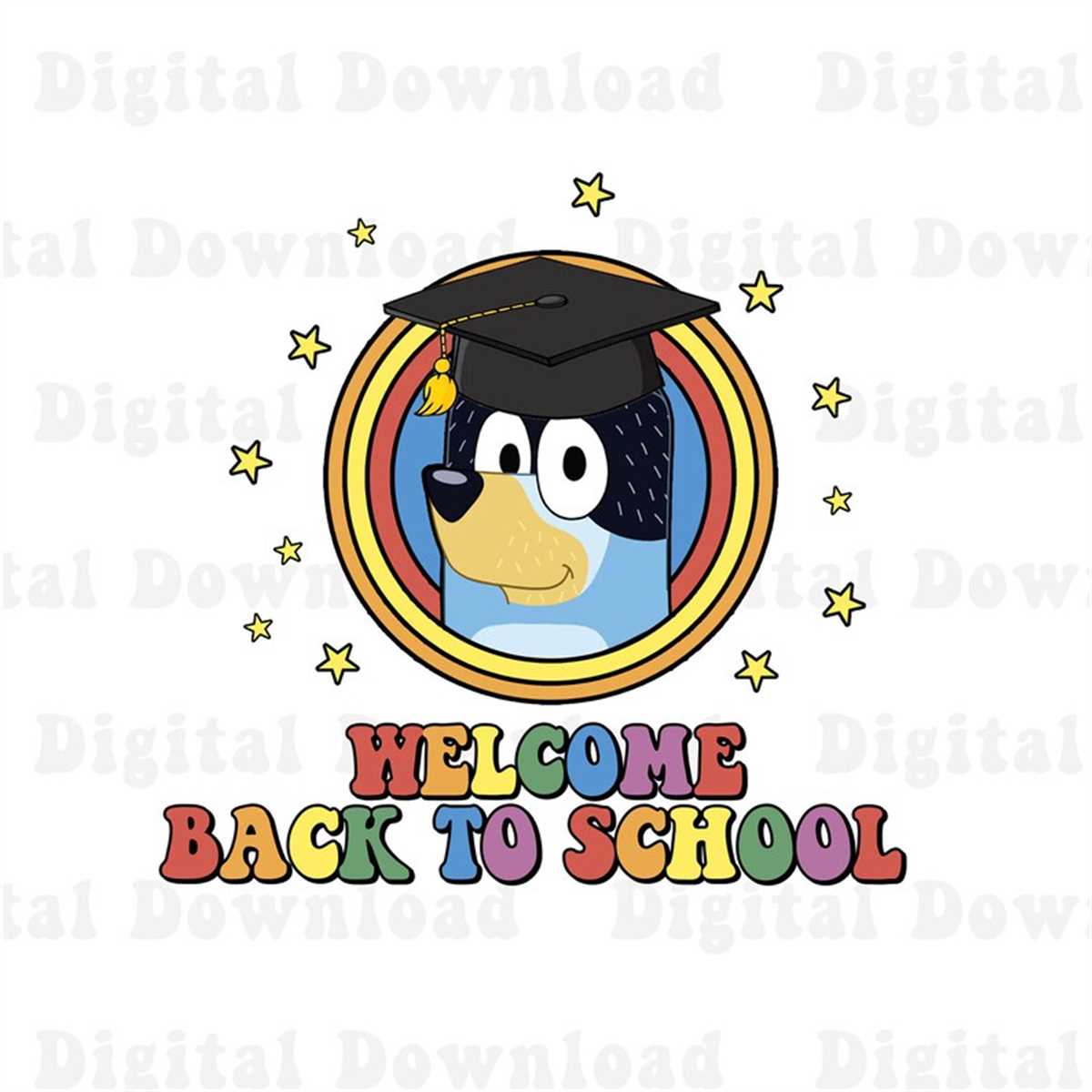 Bluey Welcome Back To School Png, First Day Of School Png, B | Inspire ...