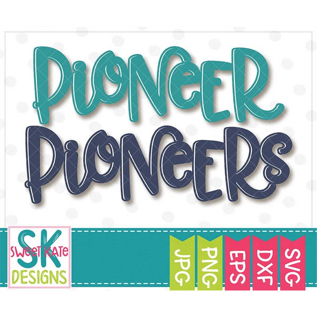 Pioneer, Pioneers, SVG, dxf, EPS, png, JPG, htv, Heat Transf | Inspire ...