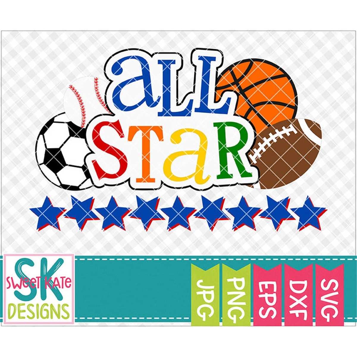 All Star SVG, basketball svg, baseball sbg, soccer svg, foot | Inspire ...