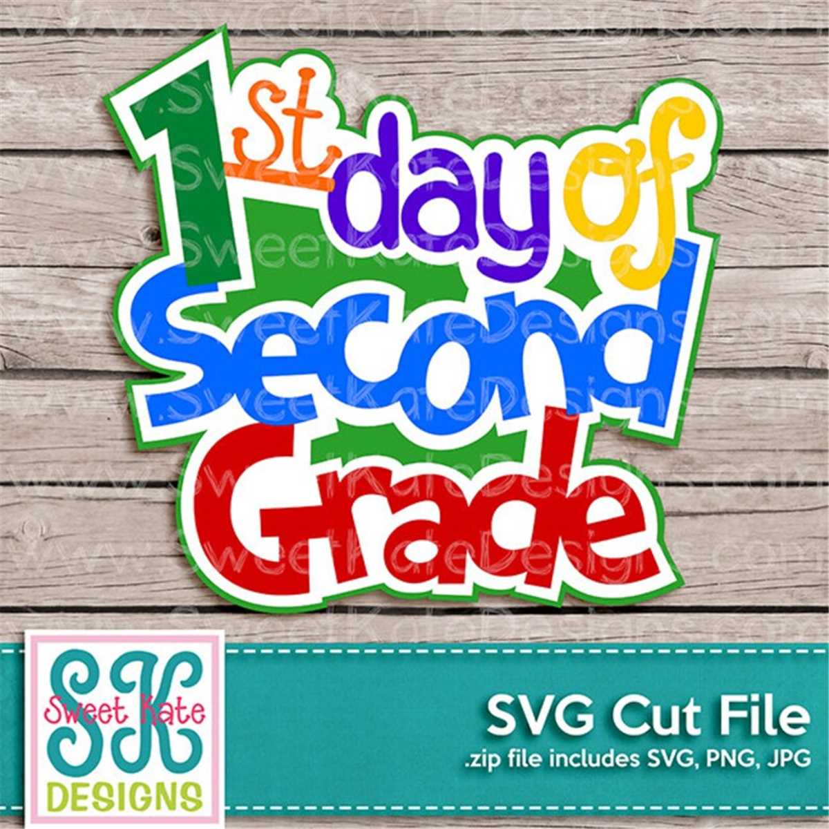 1st Day of Second Grade SVG JPG PNG School Scrapbook Die Cut - Inspire ...