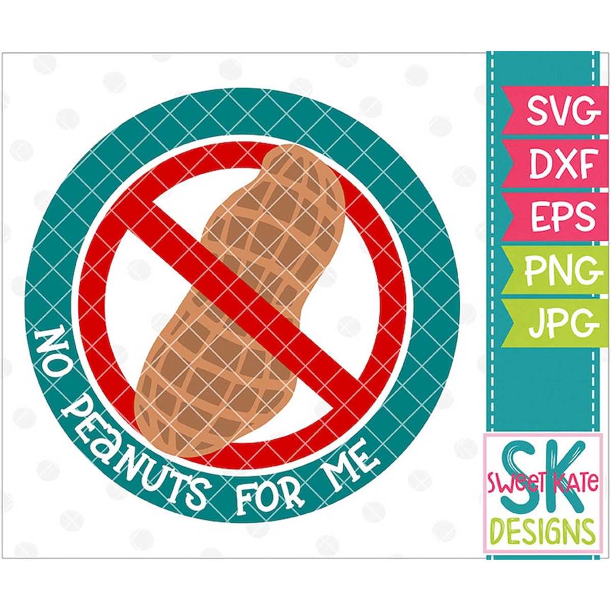 No Peanuts SVG, Food Allergy svg, dxf, EPS, png, JPG, htv cu - Inspire ...
