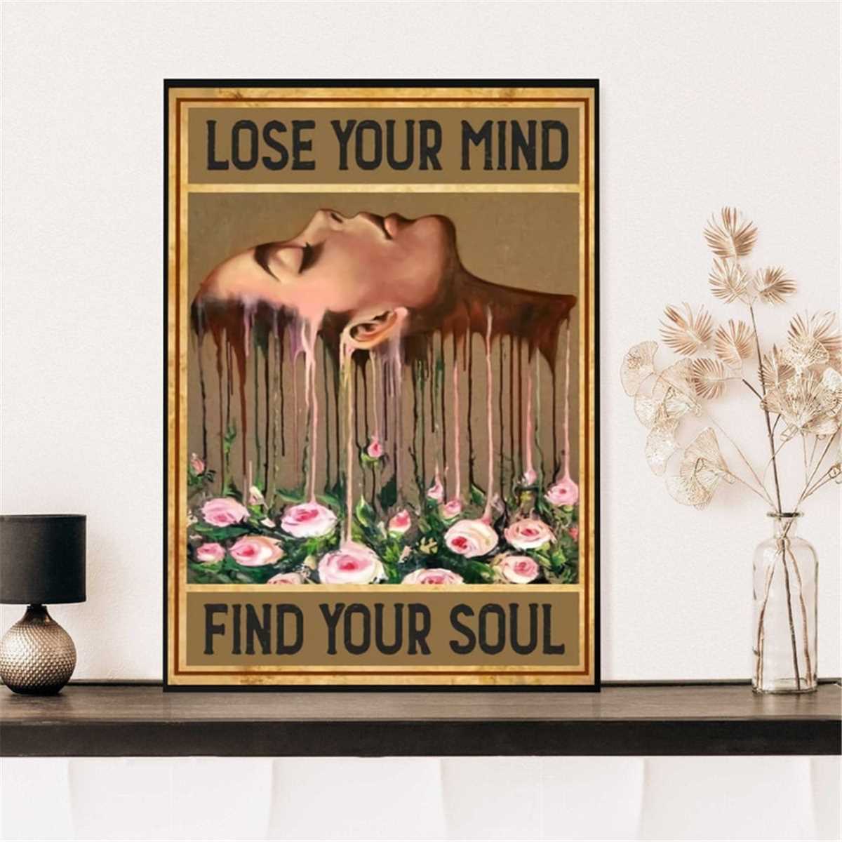 Lose Your Mind Find Your Soul Poster, Yoga Poster, Flower Yo | Inspire ...
